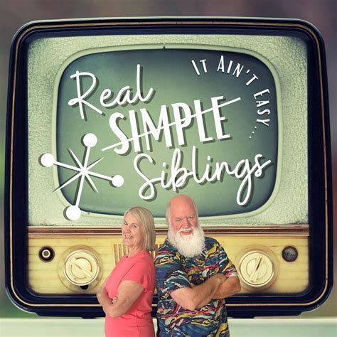 Real Siblings It Aint Easy Podcast Eric V Seemann And Donna Reed Listen Notes