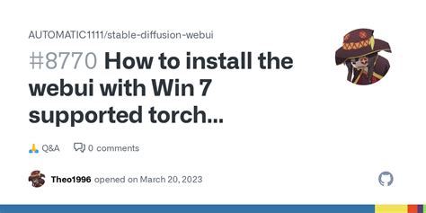 How To Install The Webui With Win 7 Supported Torch Version