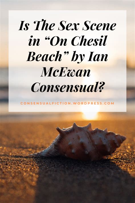 Is The Sex Scene In “on Chesil Beach” By Ian Mcewan Consensual Consensual Fiction