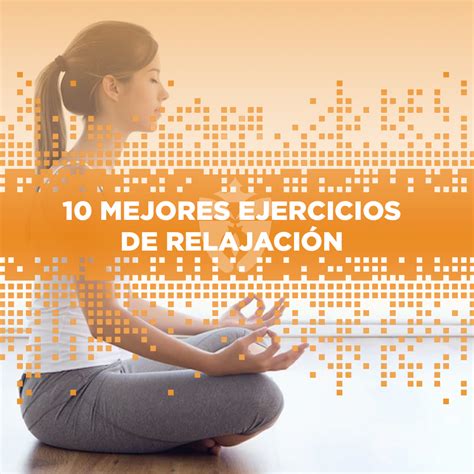 Ejercicios De Relajacion