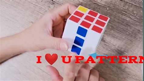 I Love You I ️ U Pattern On 3x3 Rubiks Cube Slow Tutorial Youtube