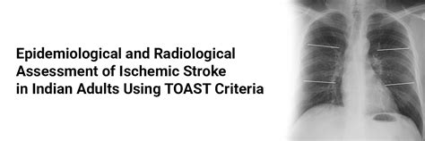 Epidemiological And Radiological Assessment Of Ischemic Stroke In