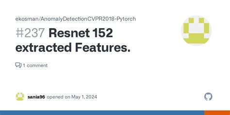 Resnet 152 Extracted Features · Issue 237 · Ekosman Anomalydetectioncvpr2018 Pytorch · Github