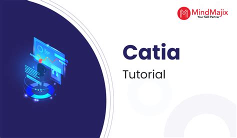 Catia Tutorial For Beginners To Advanced Users