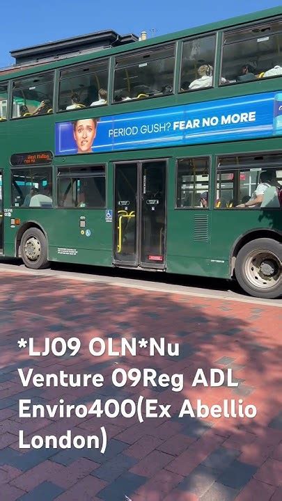 Lj09 Oln Nu Venture 09reg Adl Enviro400 Ex Abellio London Youtube