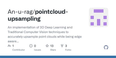 github an u rag pointcloud upsampling an implementation of 3d deep