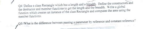 solved q define a class rectangle which has a length and a