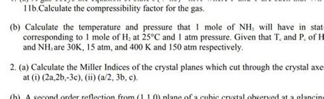 1lb Calculate The Compressibility Factor For The Gas B Calculate The T