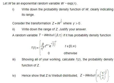 Solved W Be An Exponential Random Variable W∼expλ I Write