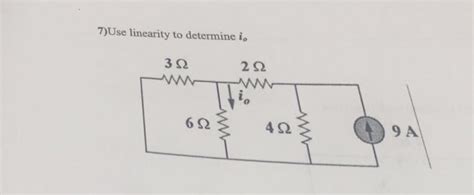 Solved Use Linearity To Determine I O Chegg
