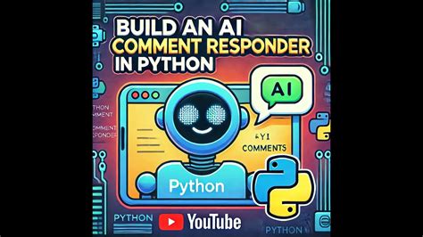 Ai Comment Responder Code Codeprojects Python Pythonprojects