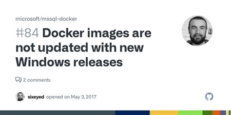 Docker Images Are Not Updated With New Windows Releases · Issue 84