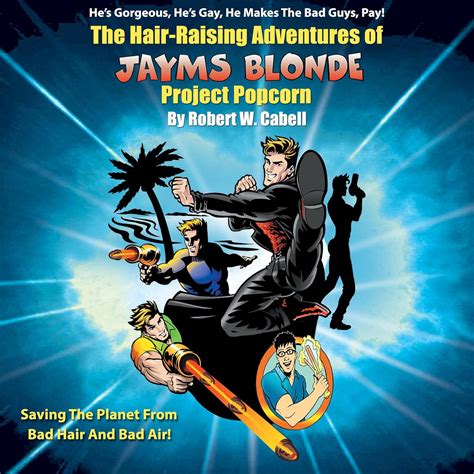 The Hair Raising Adventures Of Jayms Blonde Project