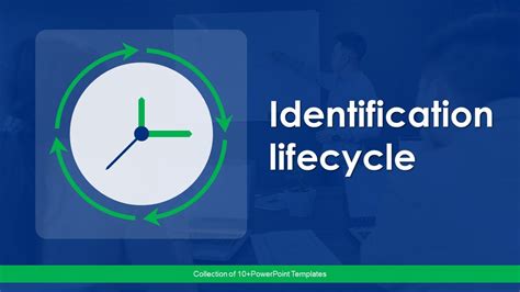 Identification Lifecycle Ppt Powerpoint Presentation Complete Deck With