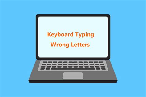 5 Methods To Fix Keyboard Typing Wrong Letters In Windows 10 11