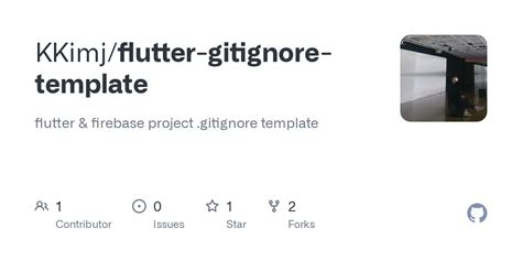 Github Kkimj Flutter Gitignore Template Flutter Firebase Project Gitignore Template