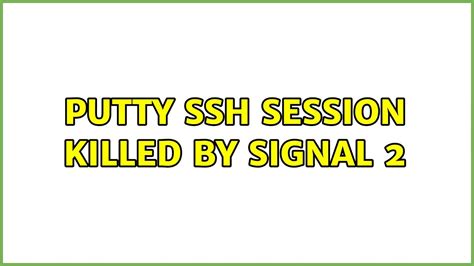 Ssh Session Timeout Putty Localress
