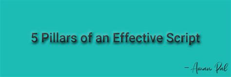 5 Pillars Of An Effective Script
