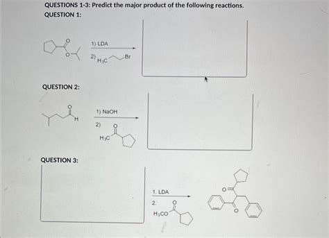 Solved QUESTIONS Predict The Major Product Of The Chegg