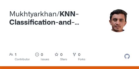 Github Mukhtyarkhan Knn Classification And Regression