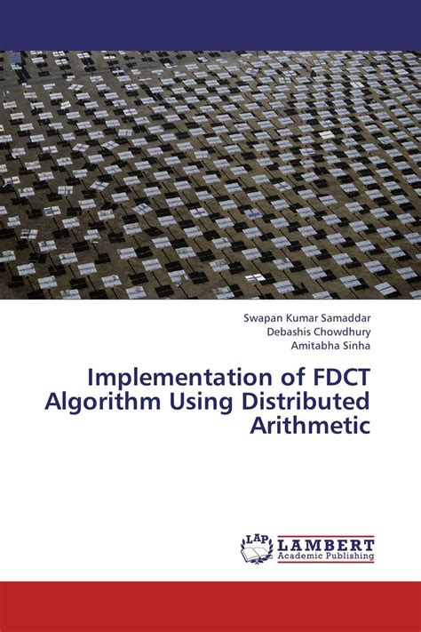 Книга Implementation Of Fdct Algorithm Using Distributed Arithmetic