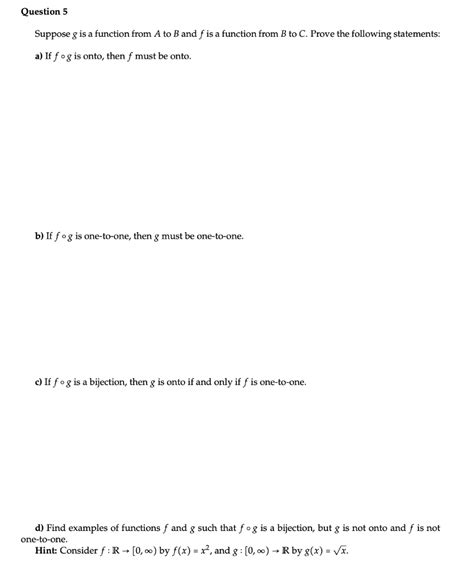 Solved Question 5 Suppose G Is A Function From A To B And F