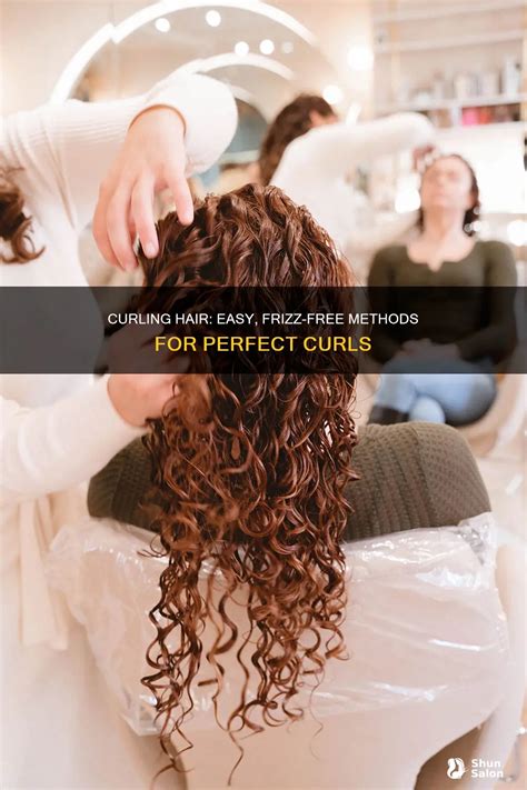 Curling Hair: Easy, Frizz-Free Methods For Perfect Curls | ShunSalon