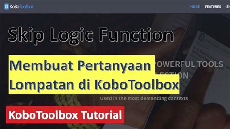 Kobotoolbox For Beginners 2 Skip Logic Function Membuat Pertanyaan