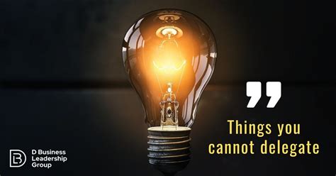 things you cannot delegate