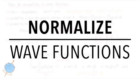 Wave Function Normalization Explained Simply In 6 Steps Transtutorblog