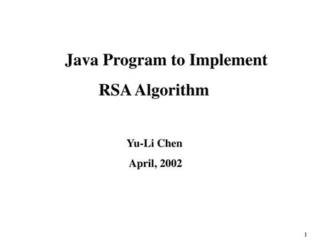 Ppt Java Program To Implement Rsa Algorithm Yu Li Chen Powerpoint