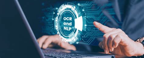 The Role Of OCR And NLP In Automation Testin