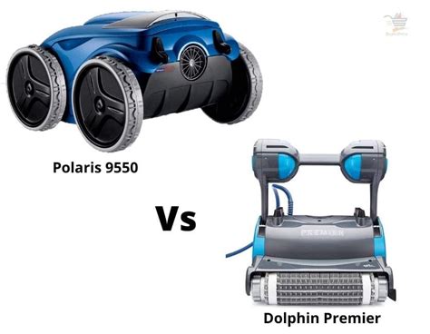 Polaris 9550 Vs Dolphin Check Why I Suggest Polaris 9550