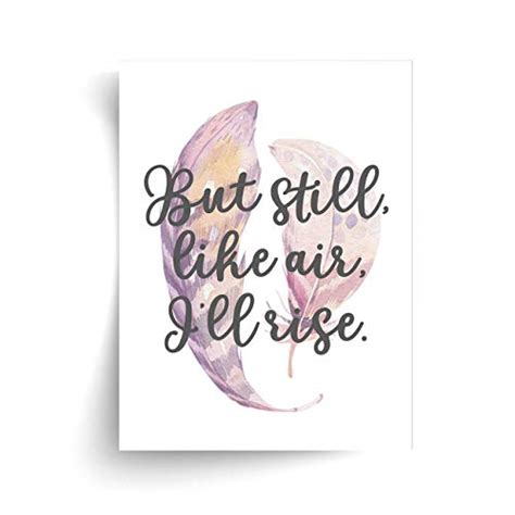 Still I Rise Art