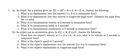 solved an object has a position given by r t 2t 3 4t