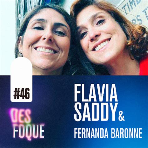 46 Flavia Saddy E Fernanda Baronne Dubladoras Desfoque Podcast