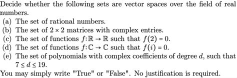 Solved Decide Whether The Following Sets Are Vector Spaces Chegg