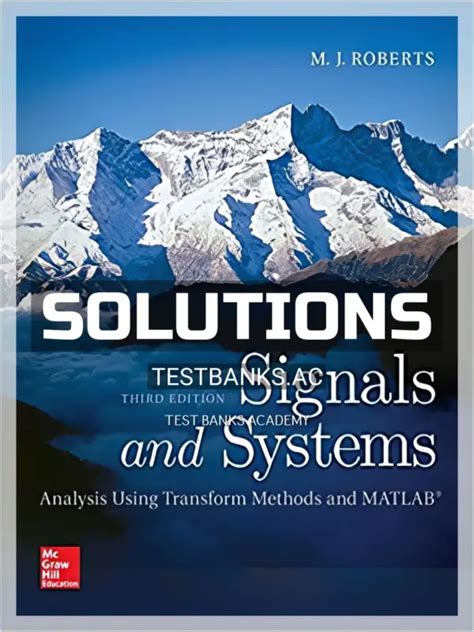 Solutions Manual For Signals And Systems Analysis Using Transform