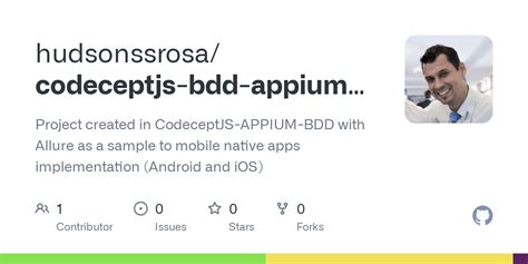 Github Hudsonssrosa Codeceptjs Bdd Appium Sample Project Created In Codeceptjs Appium Bdd
