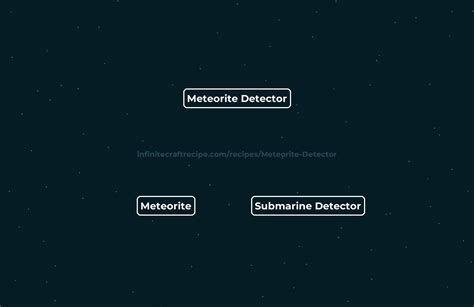 🌠 Meteorite Detector Recipe How To Make Meteorite Detector In