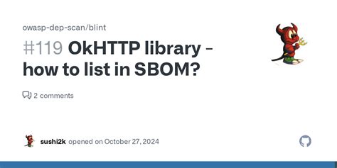 Ok Library How To List In Sbom · Issue 119 · Owasp Dep Scan