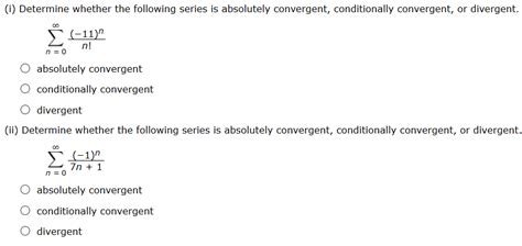 Solved I Determine Whether The Following Series Is