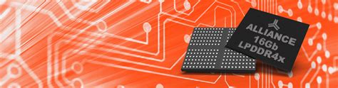 alliance memory 2gb 4gb 8gb and 16gb lpddr4x sdrams combine low