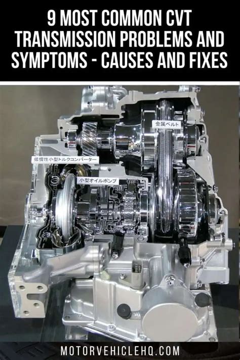 9 Most Common Cvt Transmission Problems And Symptoms Causes And Fixes