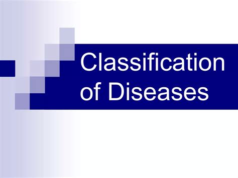 Classification Of Diseaseppt
