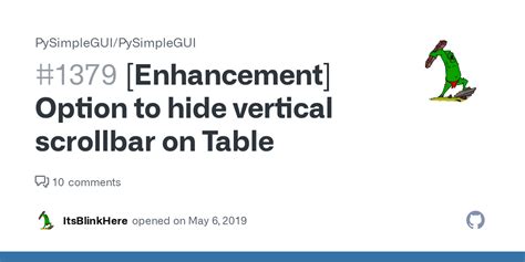 Enhancement Option To Hide Vertical Scrollbar On Table Issue Pysimplegui Pysimplegui