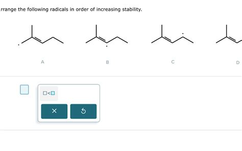 Arrange the following radicals in order of increasing | Chegg.com