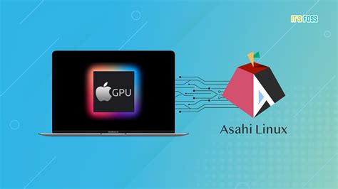 Apple Silicon Gpu Driver Is Now Available In Asahi Linux