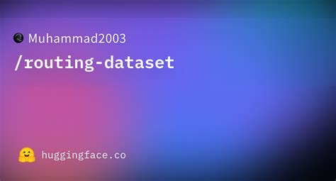 muhammad2003 routing dataset at main