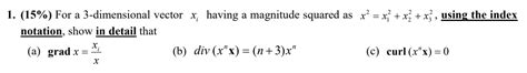15 ﻿for A 3 Dimensional Vector Xi ﻿having A